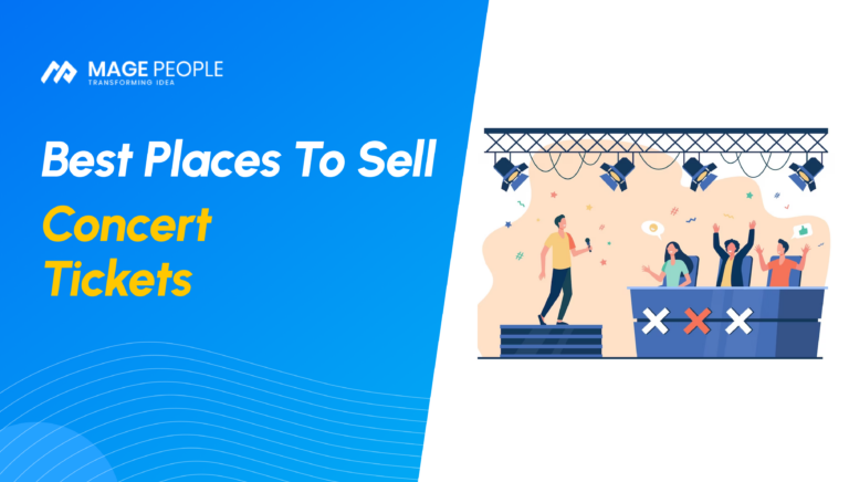 7 Best Places To Sell Concert Tickets | MagePeople